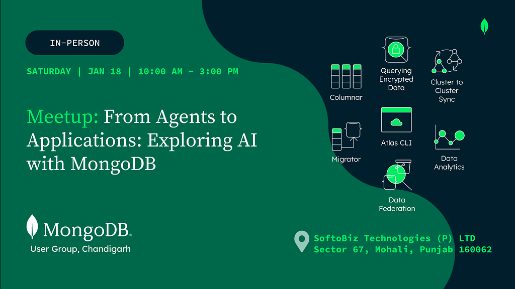 MUG Chandigarh: From Agents to Applications: Exploring AI with MongoDB - Asia Pacific - MongoDB ...