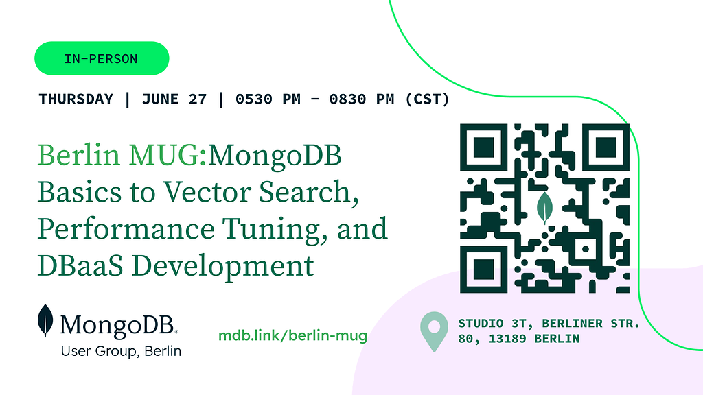 MUG Berlin: MongoDB Basics to Vector Search, Performance Tuning, Advanced Features, and DBaaS ...