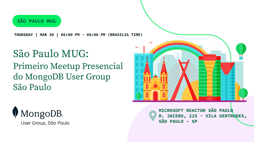 Sao Paulo MUG: Primeiro Meetup Presencial do Grupo de Usuários MongoDB de São Paulo - Central ...
