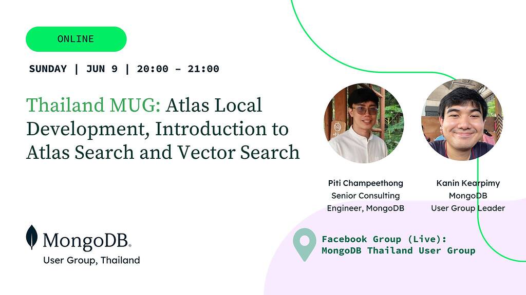 Thailand MUG: June 2024 Community Meetup - Asia Pacific - MongoDB Developer Community Forums